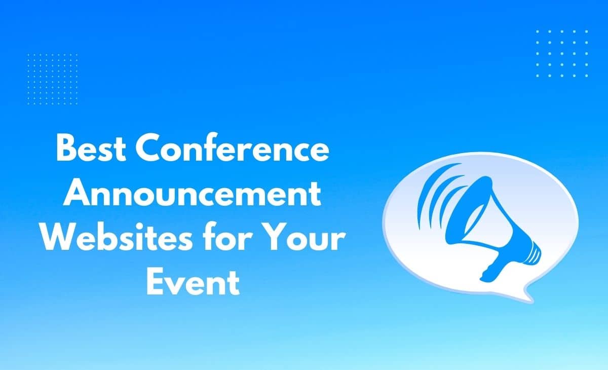 The Best Conference Announcement Sites for Your Event - ResearchBite