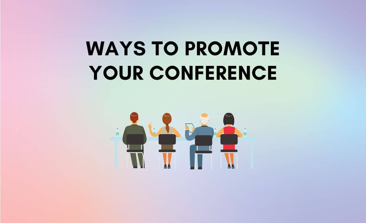 Ways to Promote your Conference - ResearchBite